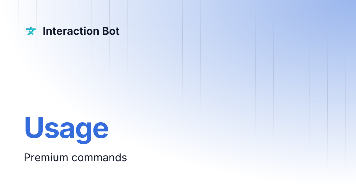 Usage | Interaction Bot