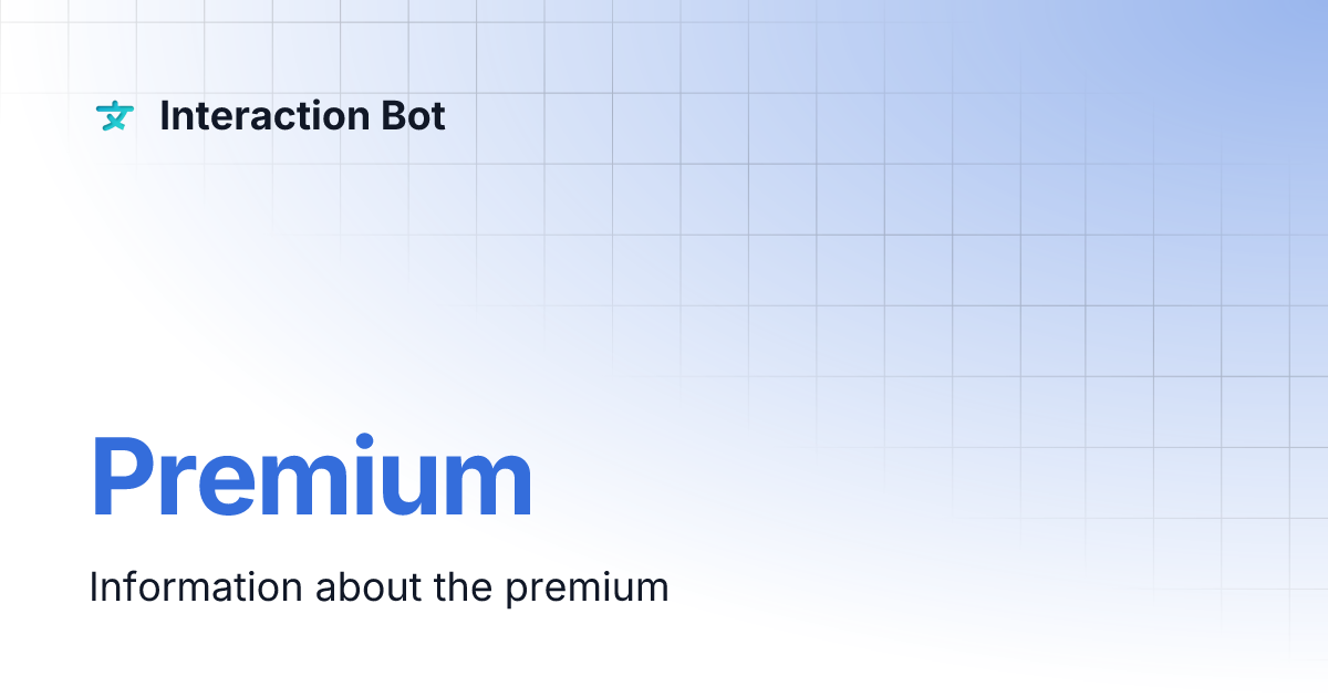 Premium | Interaction Bot